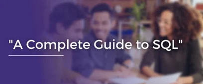 A Complete Guide to SQL | Odinschool